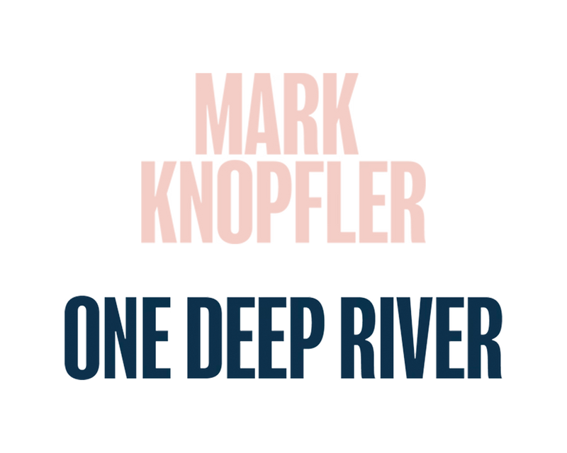 Mark Knopfler - One Deep River - Deluxe 2CD - Mark Knopfler Official Store
